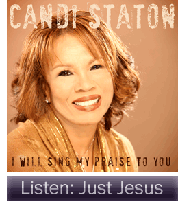 Candi Staton, I Will Sing My Praise To You - Black Gospel Promo.com
