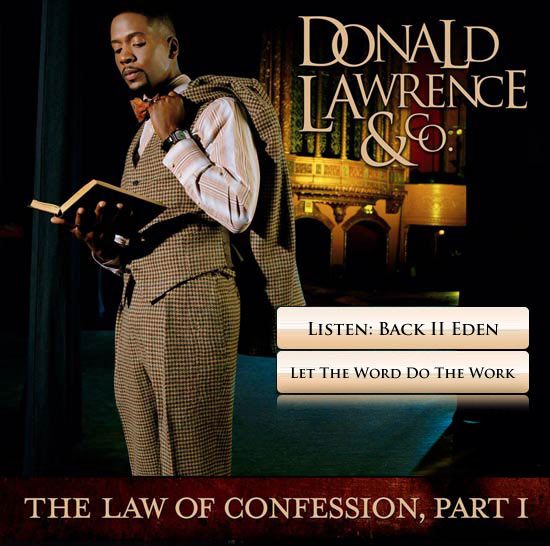 Donald Lawrence, The Law of Confession, Part I - Black Gospel Promo.com